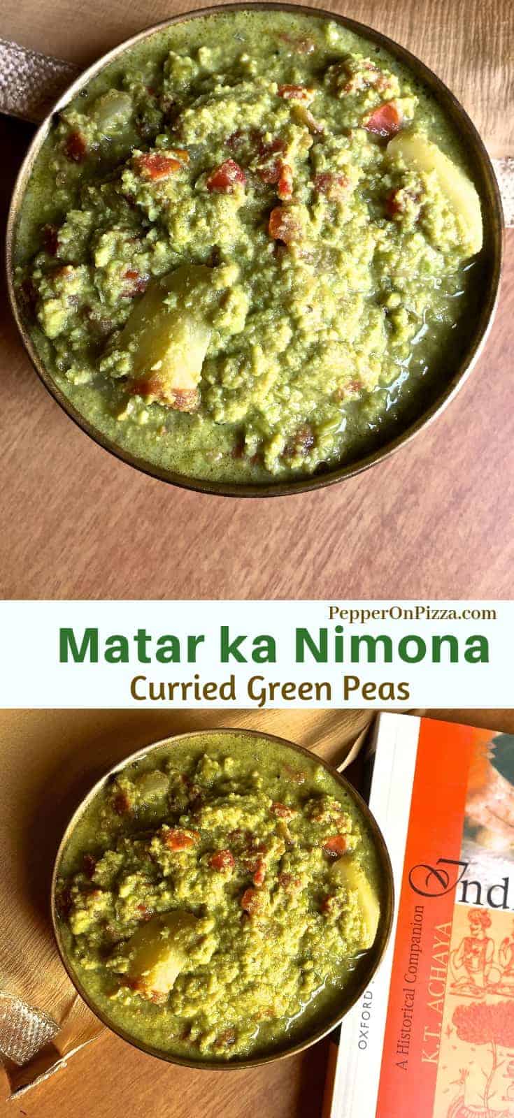 Matar ka Nimona -Spiced Green Peas Curry Recipe | Pepper On Pizza