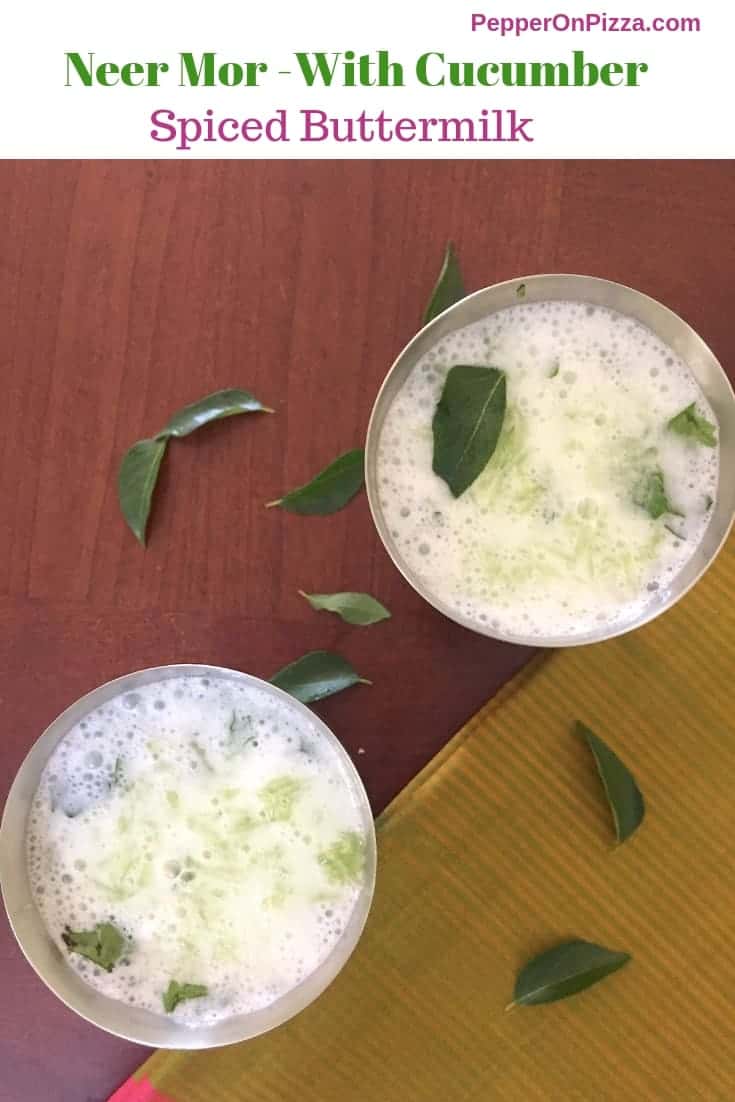 Neer Mor/ Refreshing Spiced Buttermilk with cucumber - PepperOnPizza