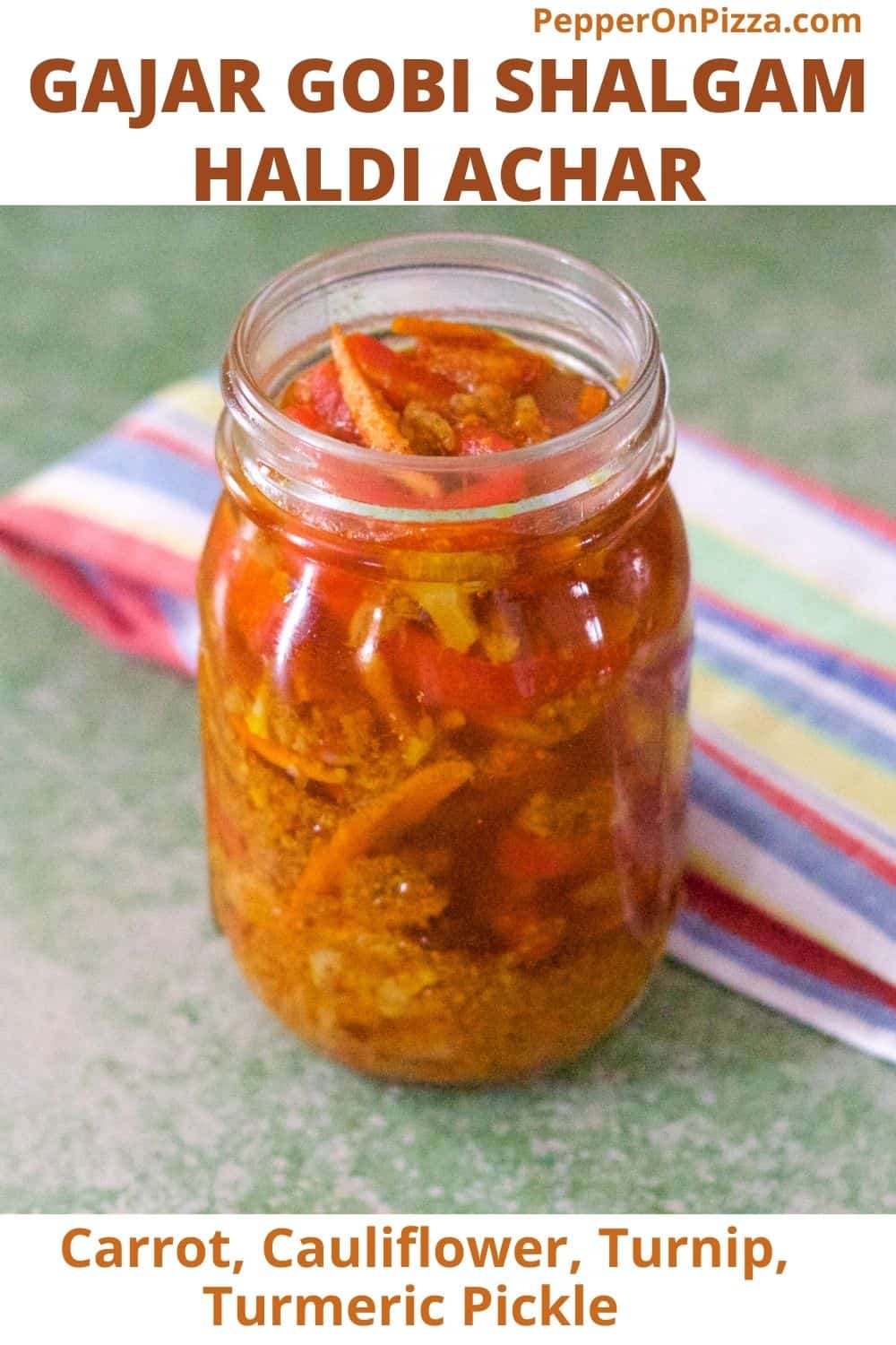 Gajar Gobi Shalgam Achar with Fresh Haldi Root - PepperOnPizza